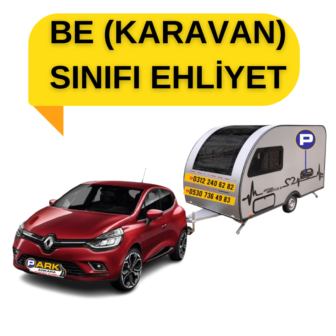 BE Sınıfı Ehliyeti (Römork ve Karavan Ehliyeti) - PARK ANKARA